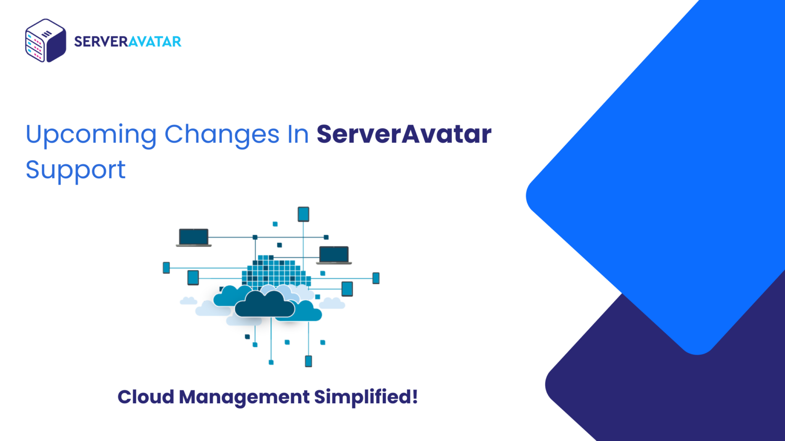 Upcoming changes in ServerAvatar Support | ServerAvatar