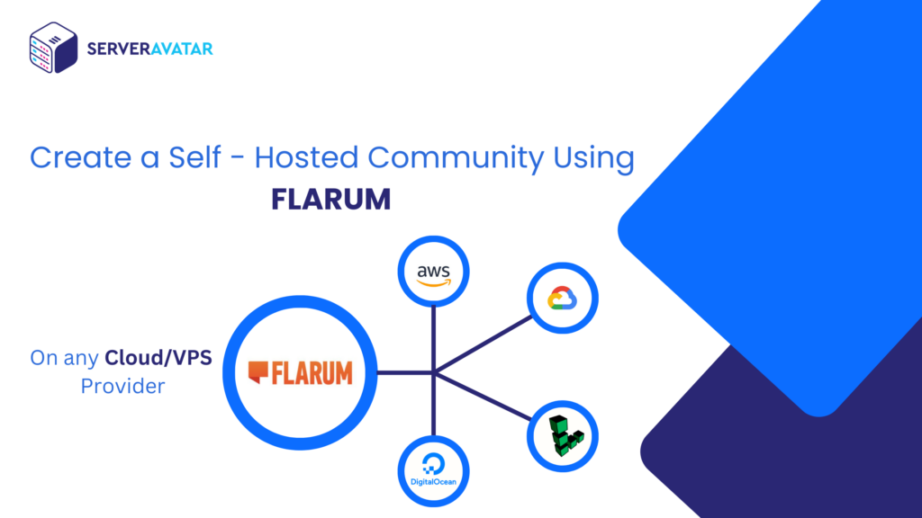 How to Deploy a Flarum Forum on Cloud | ServerAvatar