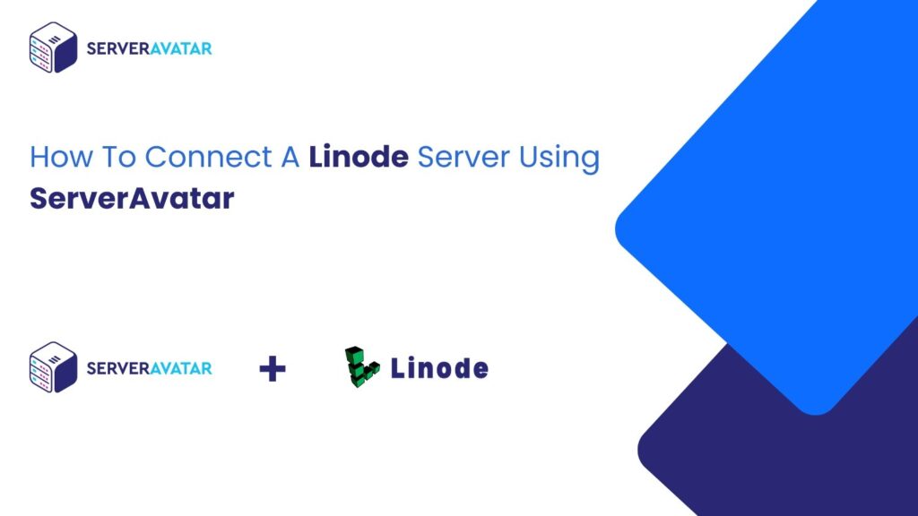How to Connect a Linode Server | ServerAvatar