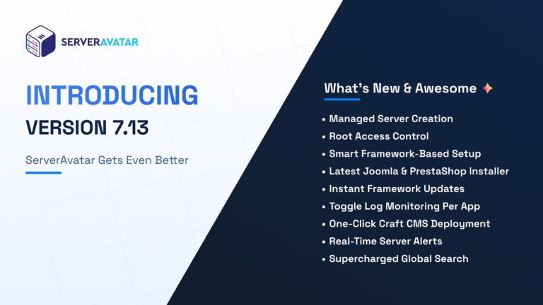 ServerAvatar v7.13 – New Features & Improvements