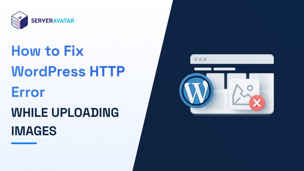How to Fix WordPress HTTP Error While Uploading Images