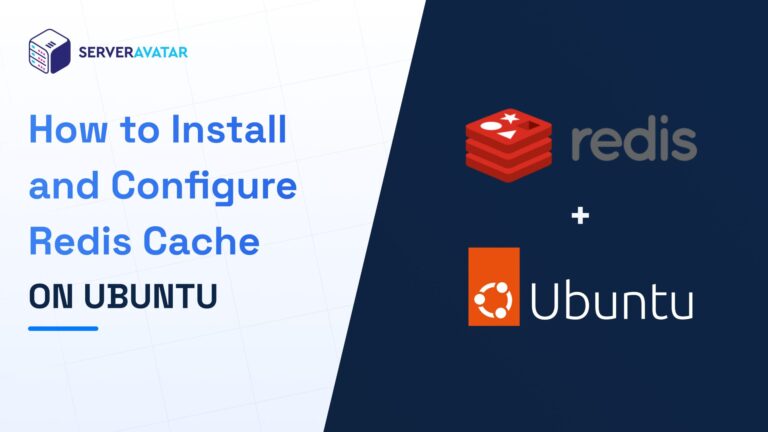How to Install and Configure Redis Cache on Ubuntu