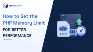 How to Set the PHP Memory Limit for Better Performance